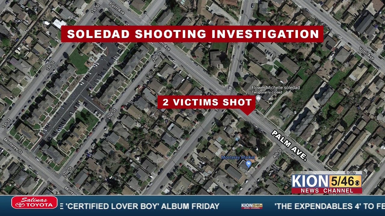 Police: Shooting victims in Soledad “expected to survive” after being ...