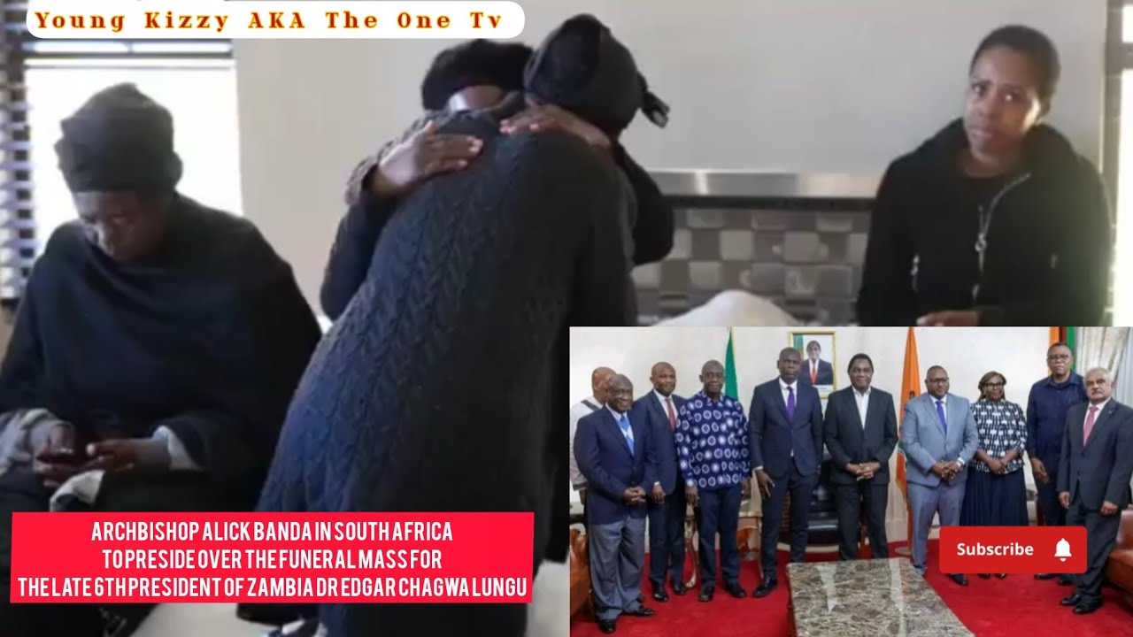 late 6th President of Zambia Dr Edgar Chagwa Lungu Archbishop Alick ...