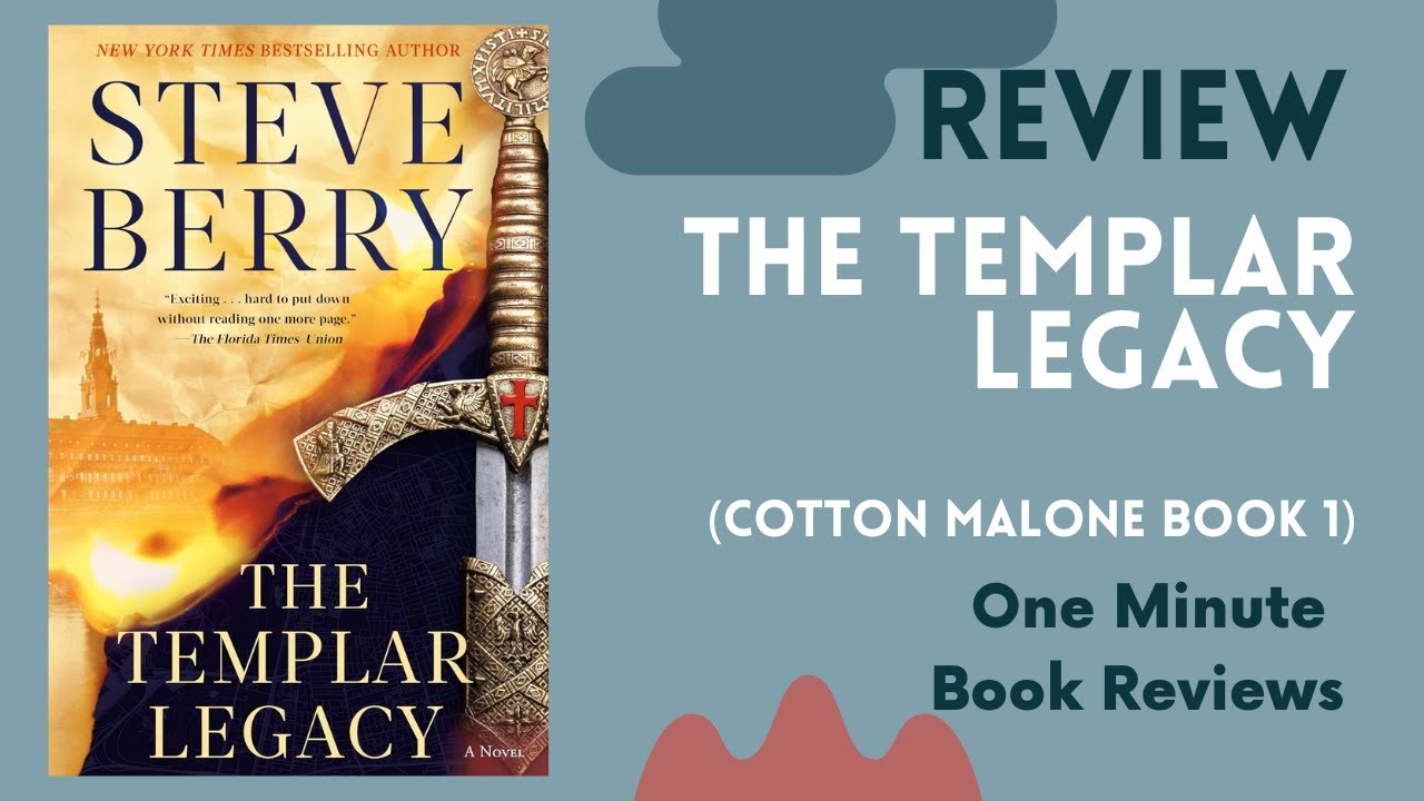 The Templar Legacy: A Novel (Cotton Malone Book 1) by Steve Berry, One ...