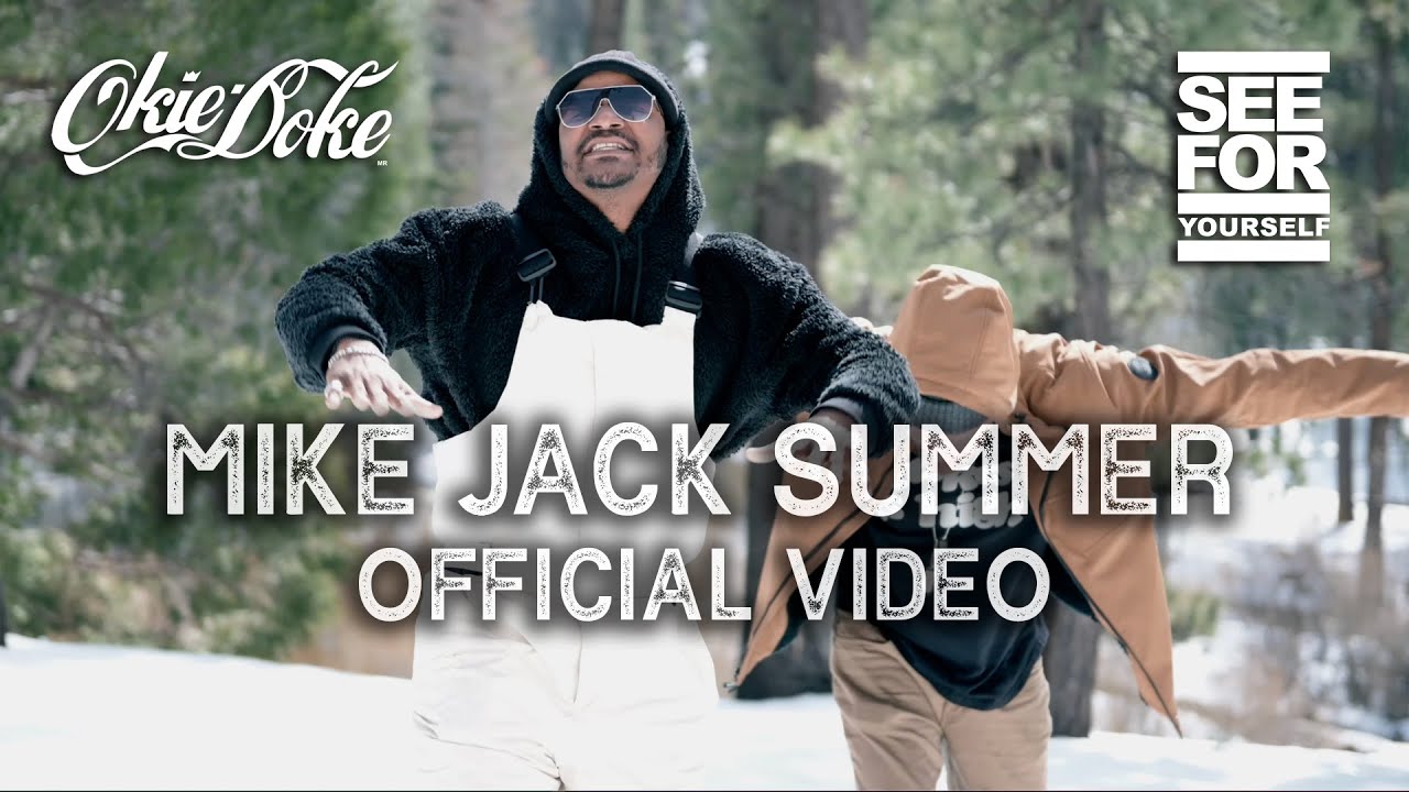 Okie Doke & Seefor Yourself "Mike Jack Summer" OFFICIAL VIDEO - YouTube