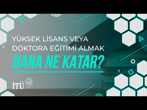 Yüksek lisans veya doktora eğitimi almak bana ne katar?
