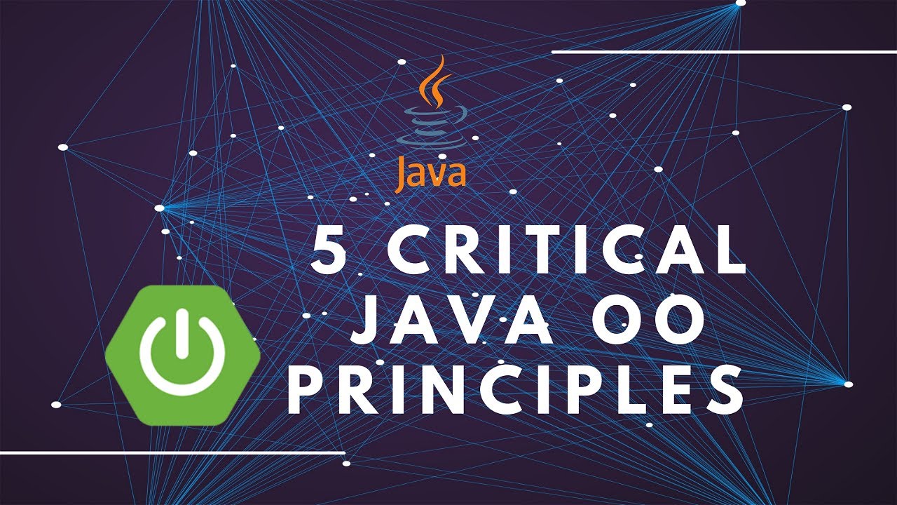 5 Critical Java OO Principles every developer must know - YouTube