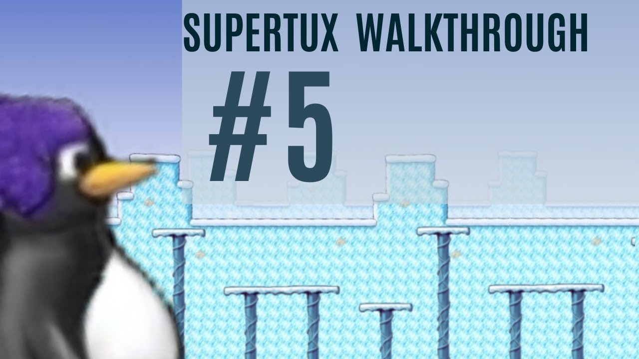 SuperTux walkthrough: Part 5 - YouTube