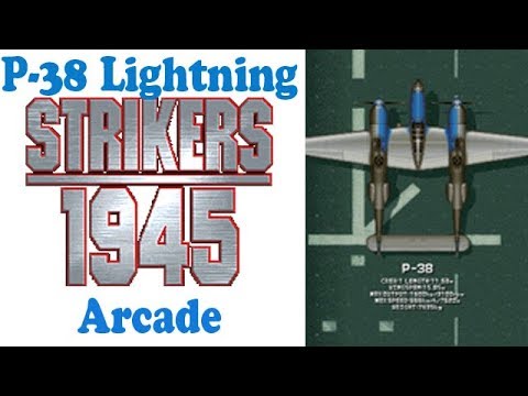 Strikers 1945 Arcade - P-38 Lightning ~ Cindy Volton - YouTube
