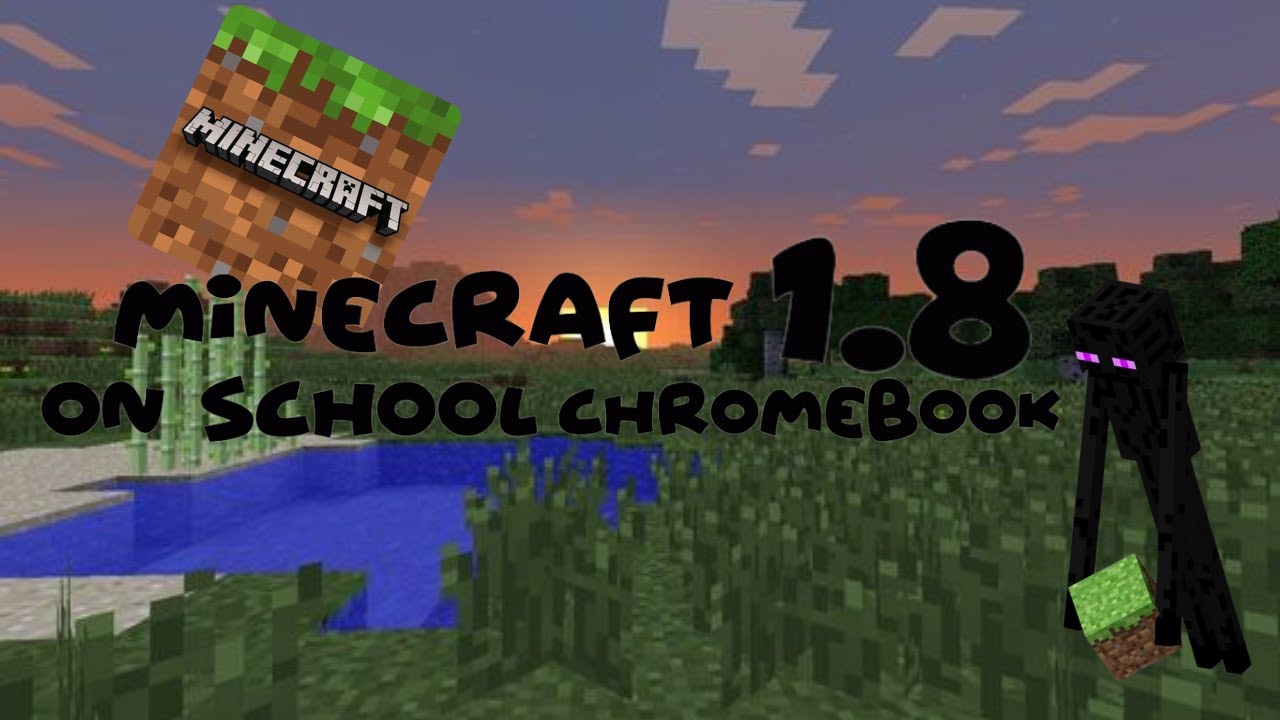 How to Play Minecraft V1.8 on Your School Chromebook - YouTube