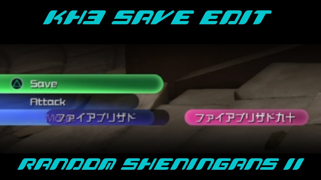 Kingdom Hearts 3 || Save Editing Shenanigans 2 - YouTube