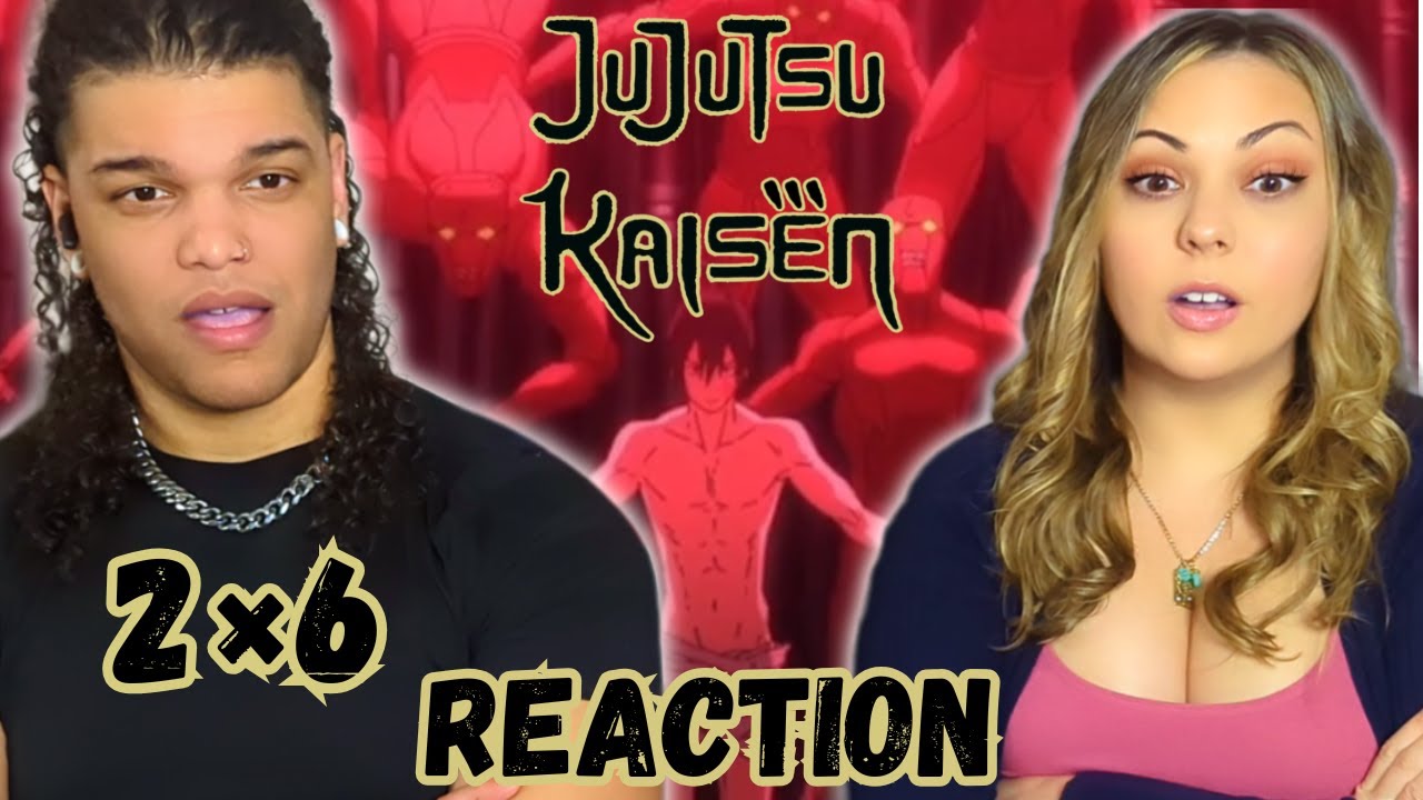 THE REAL MECHAMARU 😮|Jujutsu Kaisen - EPISODE 2x6 (REACTION) | 呪術廻戦 ...