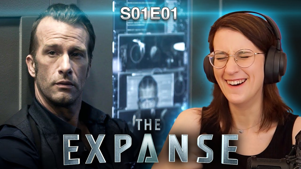 THE EXPANSE REACTION | 1x01 - Dulcinea | FIRST TIME WATCHING - YouTube