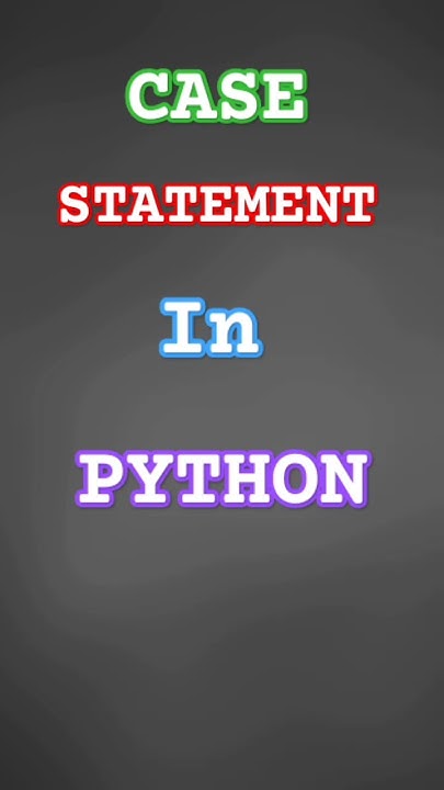 Python S Case Statements Simplifying Conditional Logic 💡 Python Programming Tips Typing