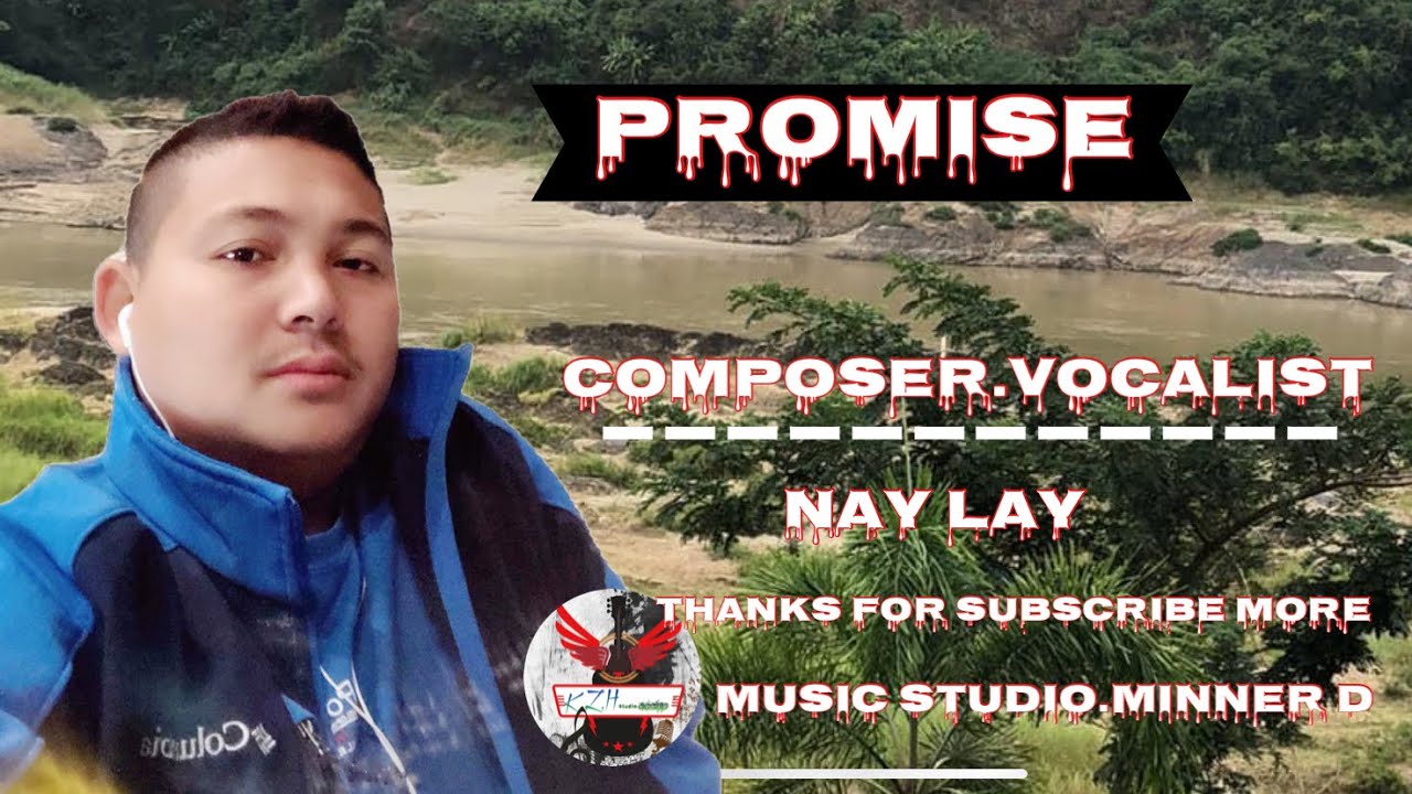 Karen new song (Promise )by Nay Lay - YouTube