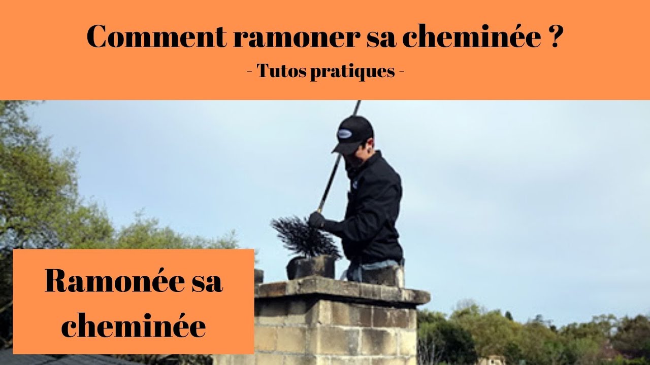 COMMENT RAMONER SA CHEMINÉE ? - YouTube