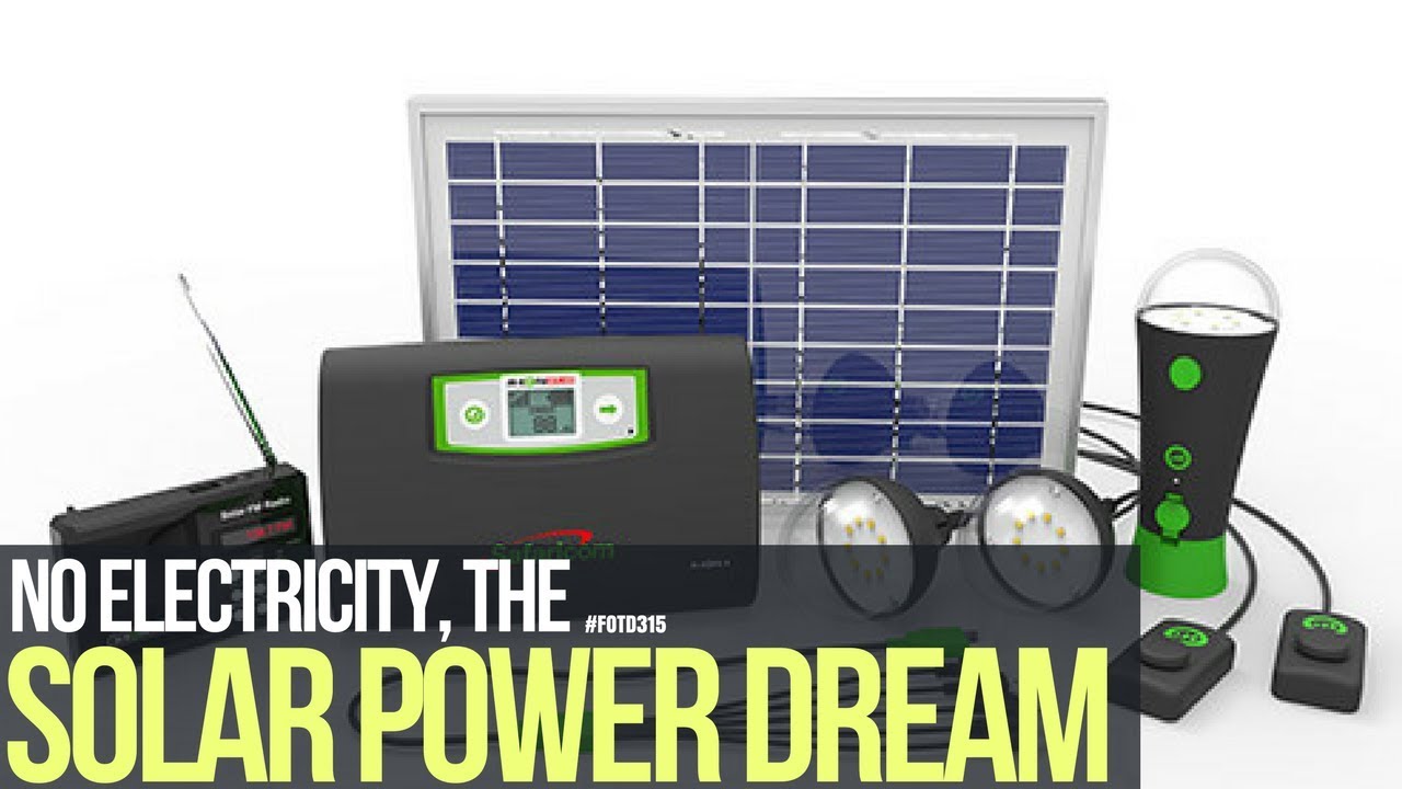 No electricity, the solar power dream - #FOTD315 - YouTube