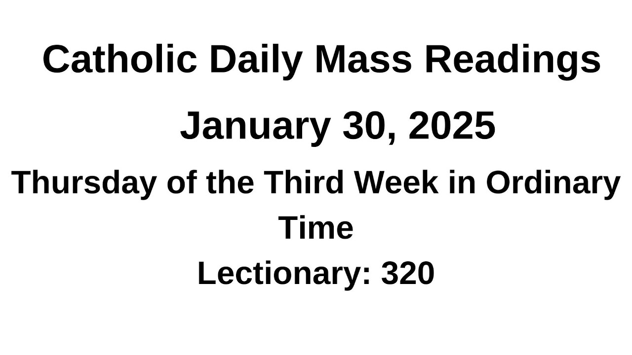 Catholic Daily Mass Readings II 01/30/2025 II Thursday of the Third ...