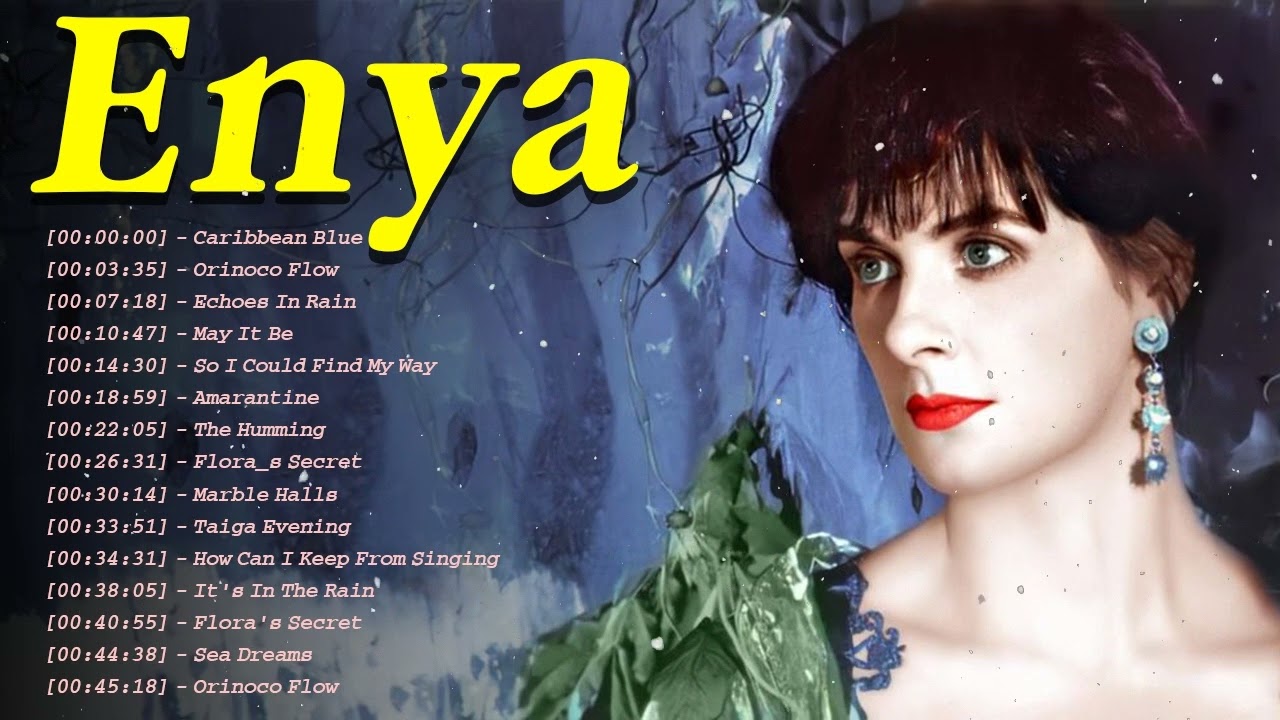 Greatest Hits Of ENYA Full Album - ENYA Best Songs 2022 - ENYA Playlist ...