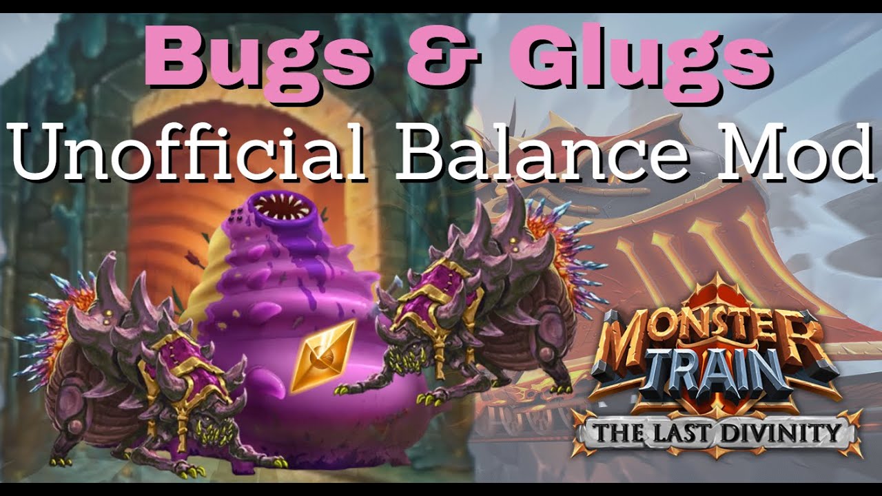 Bugs and Glugs in my Halls - UBP Monster Train the Last Divinity ...