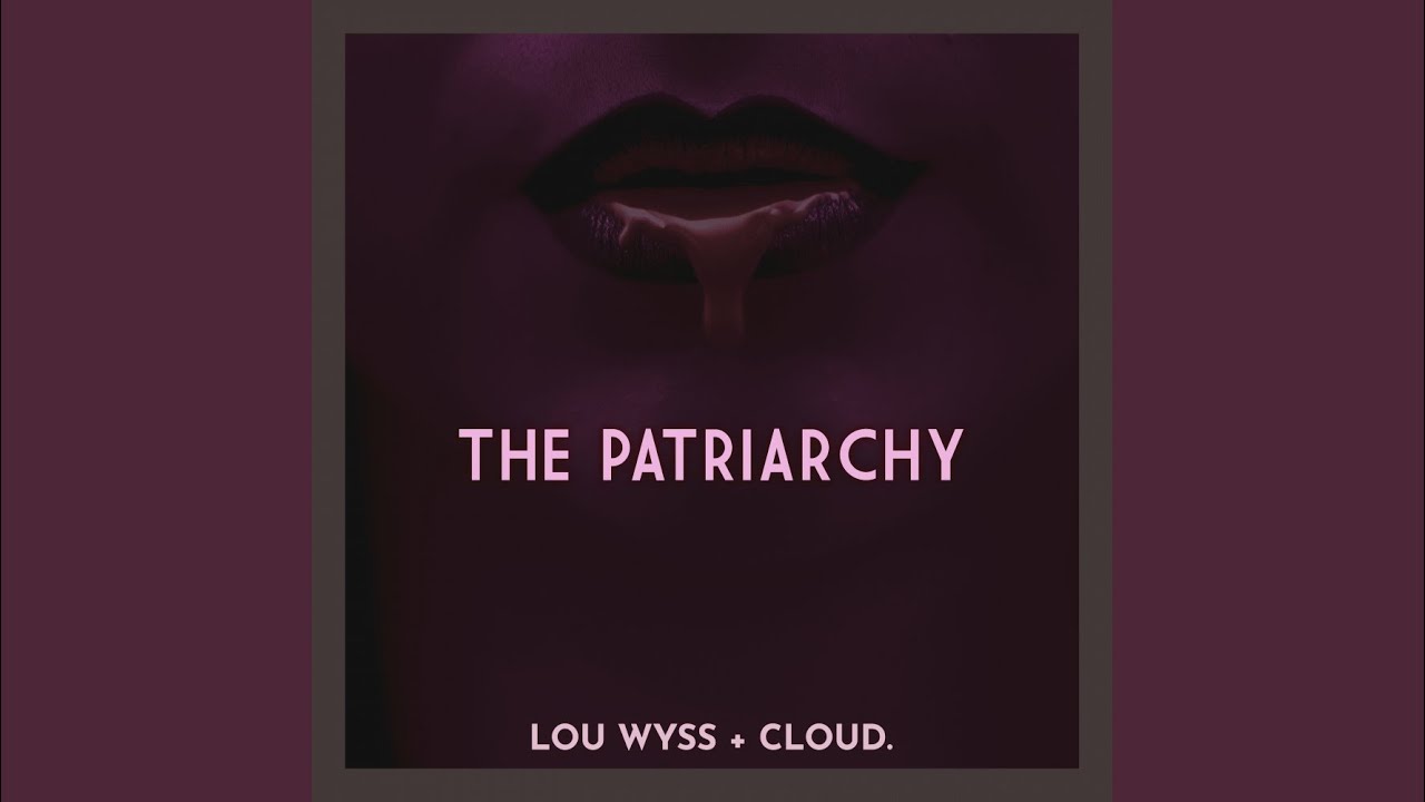 The Patriarchy (Original Mix) - YouTube