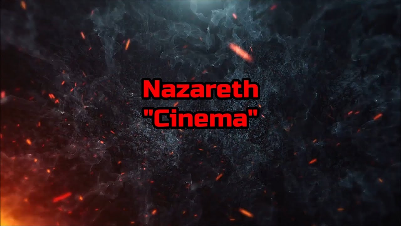 Nazareth - "Cinema" HQ/With Onscreen Lyrics! - YouTube