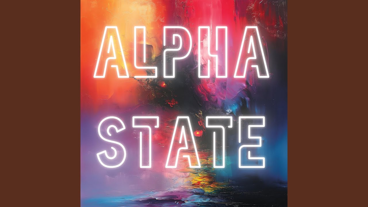 Alpha State - YouTube