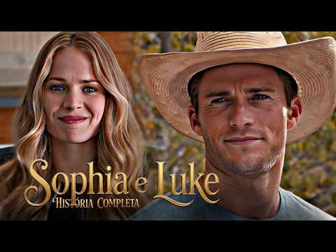 (Completa) História Sophia e Luke | Uma Longa Jornada (react)