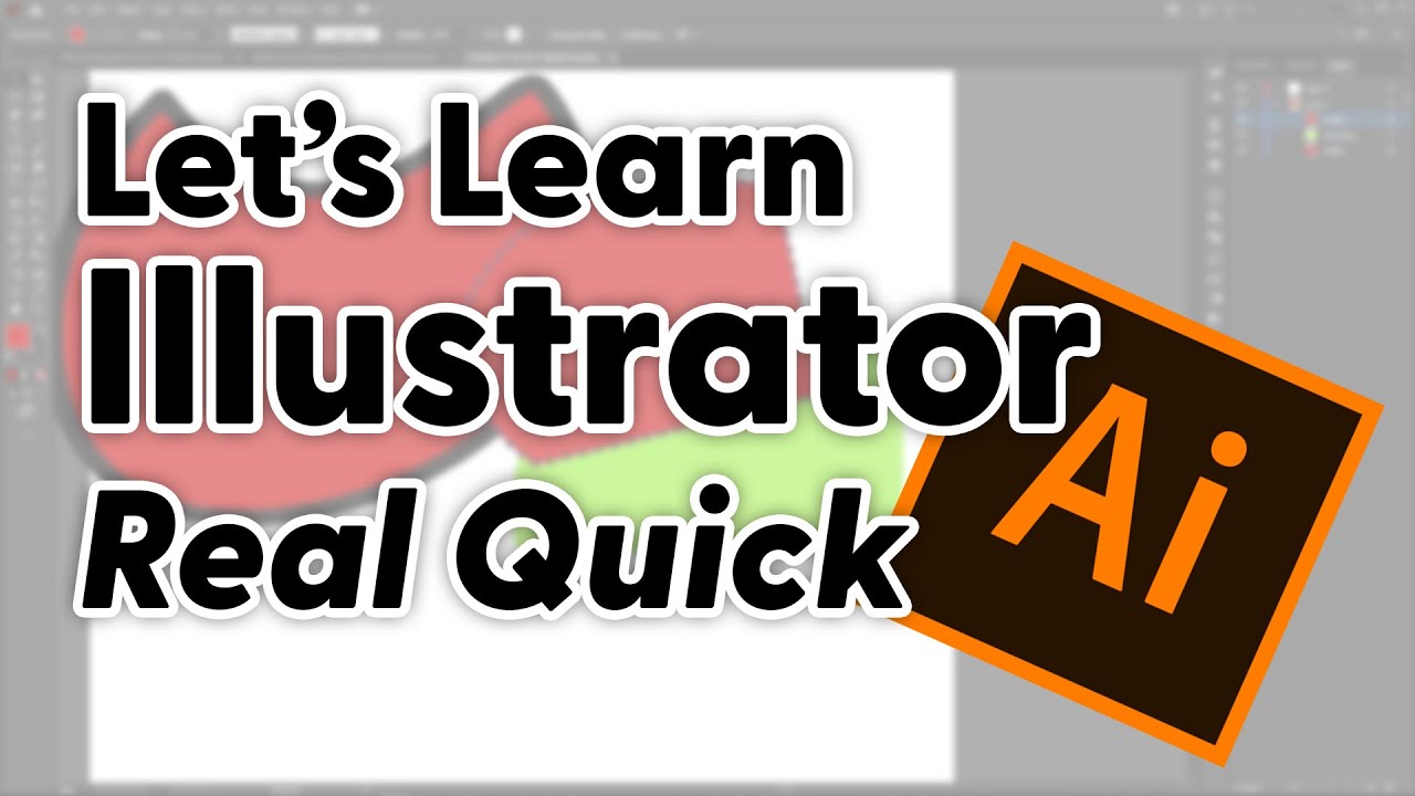 Learn Illustrator Real Quick - YouTube