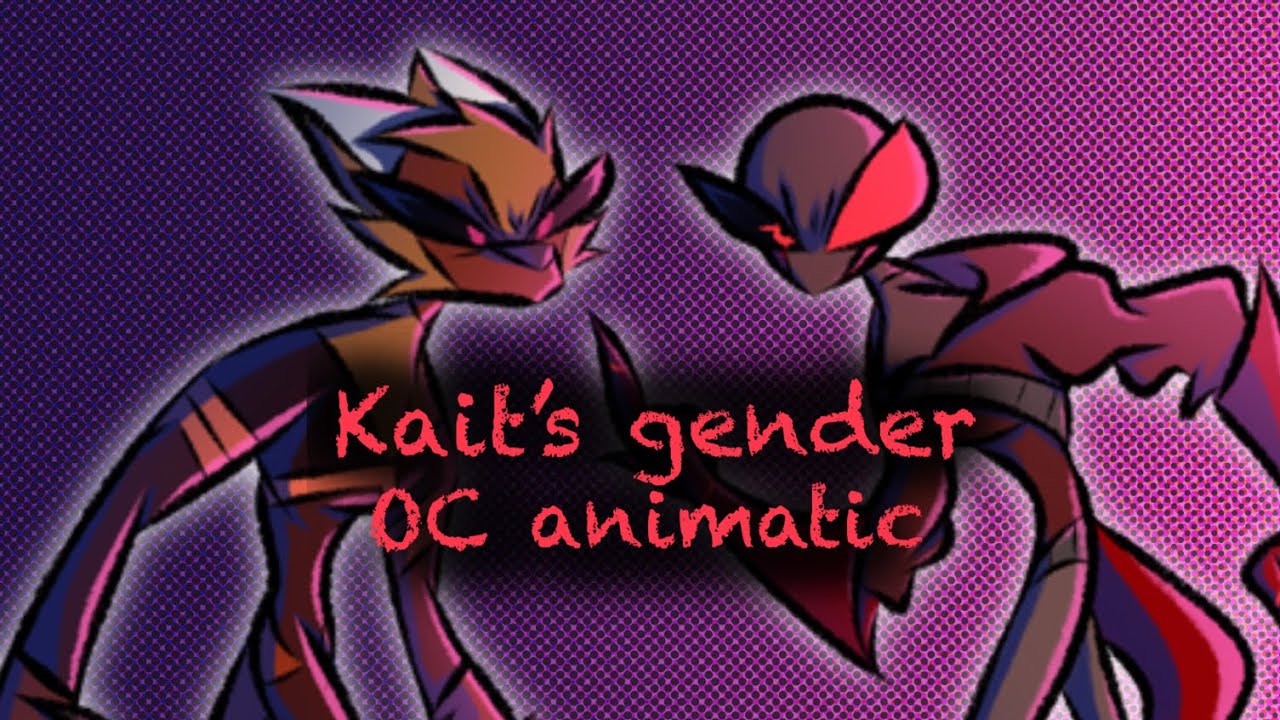 Kaits Gender (OC animatic) - YouTube