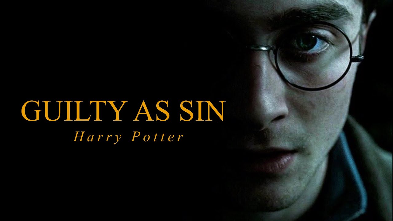 HARRY POTTER || Guilty as sin - YouTube