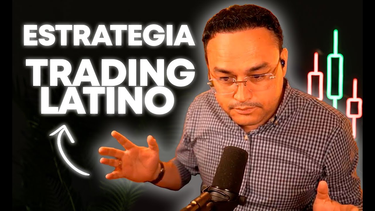Estrategia de TRADINGLATINO 📈 (Completa y explicada) - YouTube