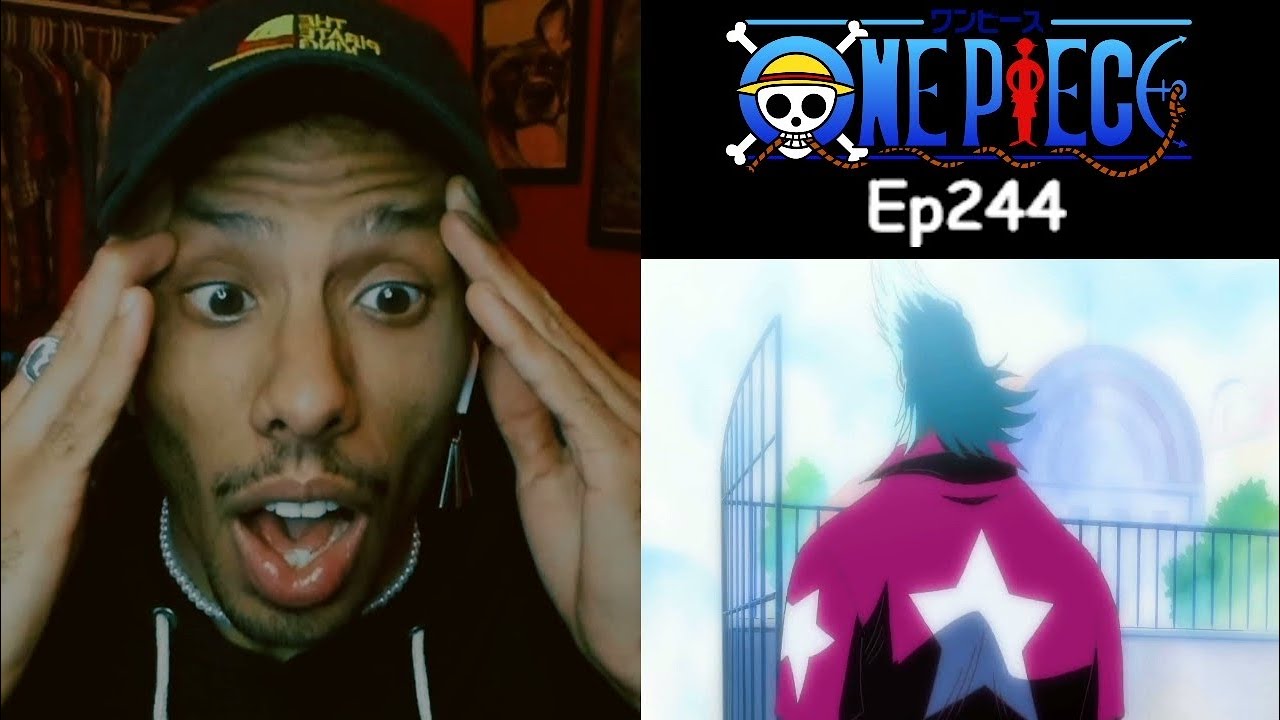 One Piece Reaction Episode 244 | What A SUPERb Plot Twist | - YouTube