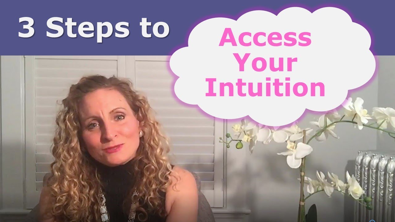How to Access your Intuition in 3 Steps - YouTube