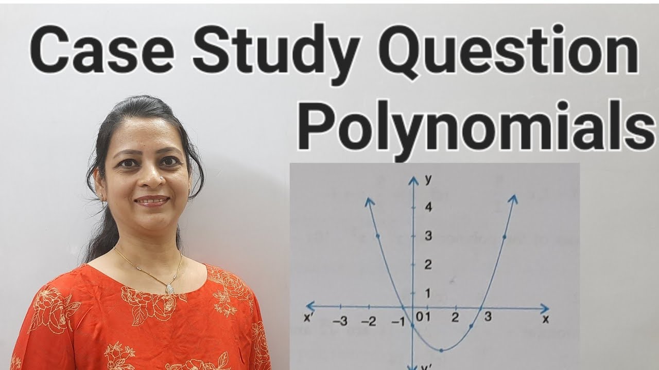 Class 10th Maths Case Study Question From R D Sharma Polynomials By ...