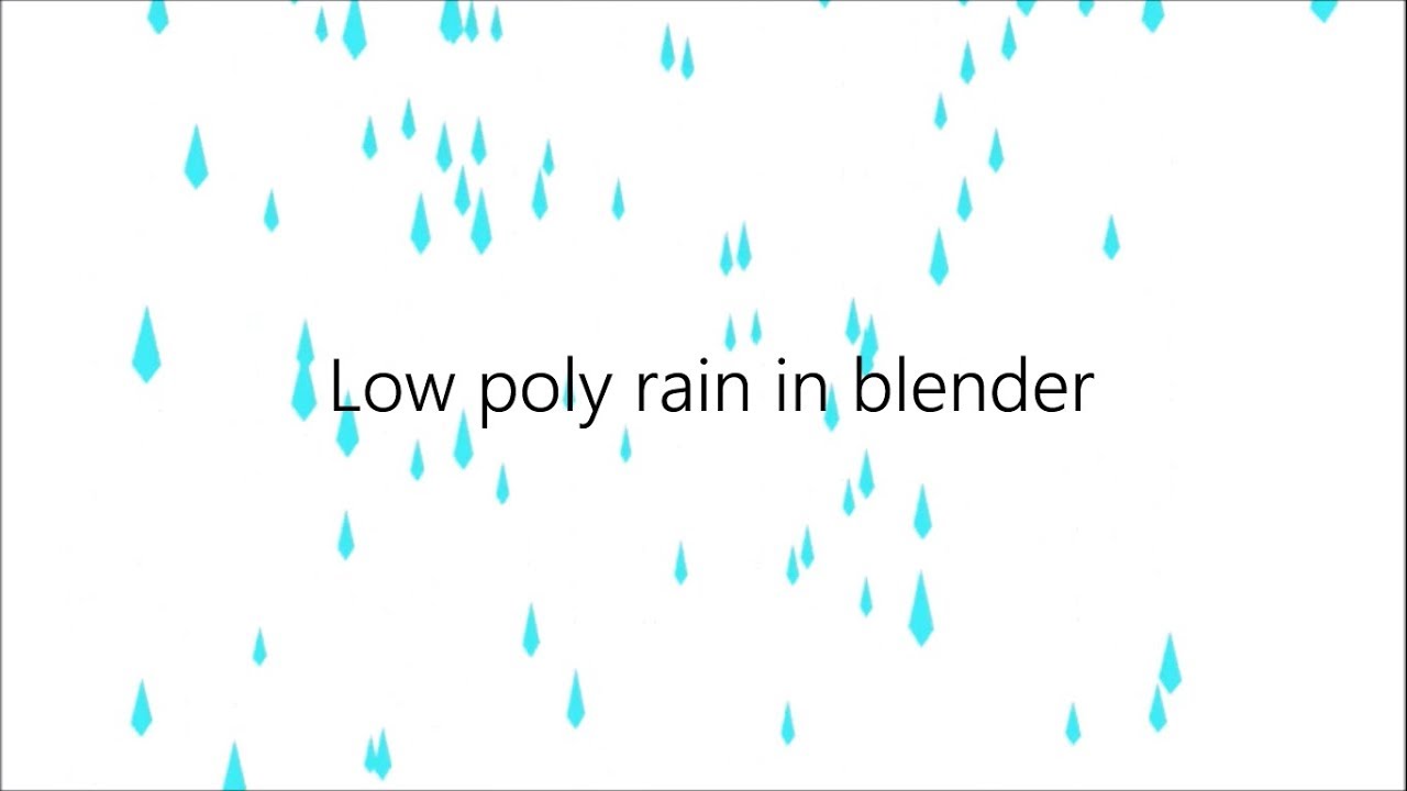 Low poly rain blender simple - YouTube