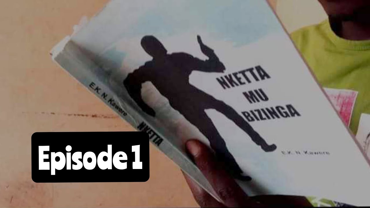 Nketta Mu Bizinga - Episode 1 - YouTube