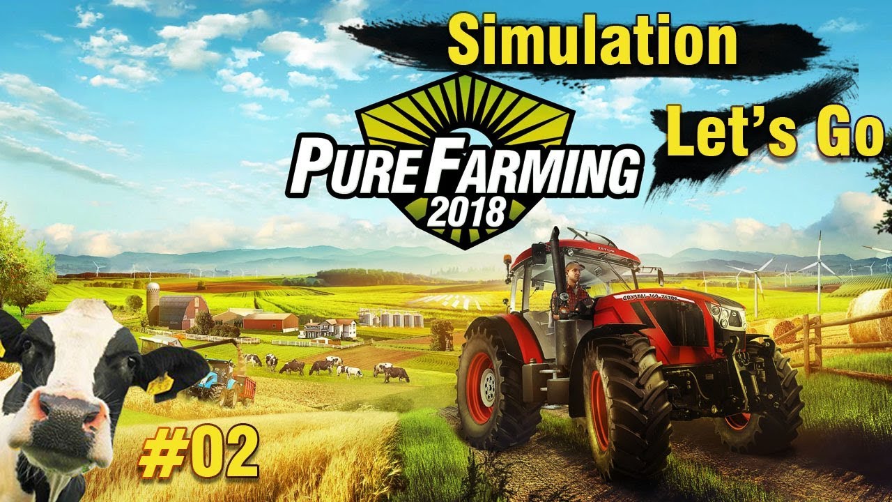 Pure Farming 18 Let's Play #02 - YouTube