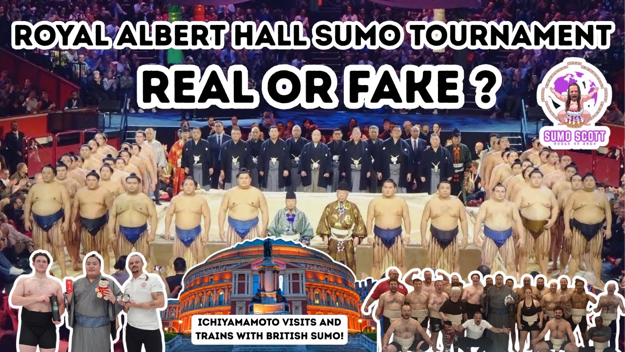 WAS SUMO'S ROYAL ALBERT HALL TOURNAMENT REAL OR FAKE? Ichiyamamoto ...