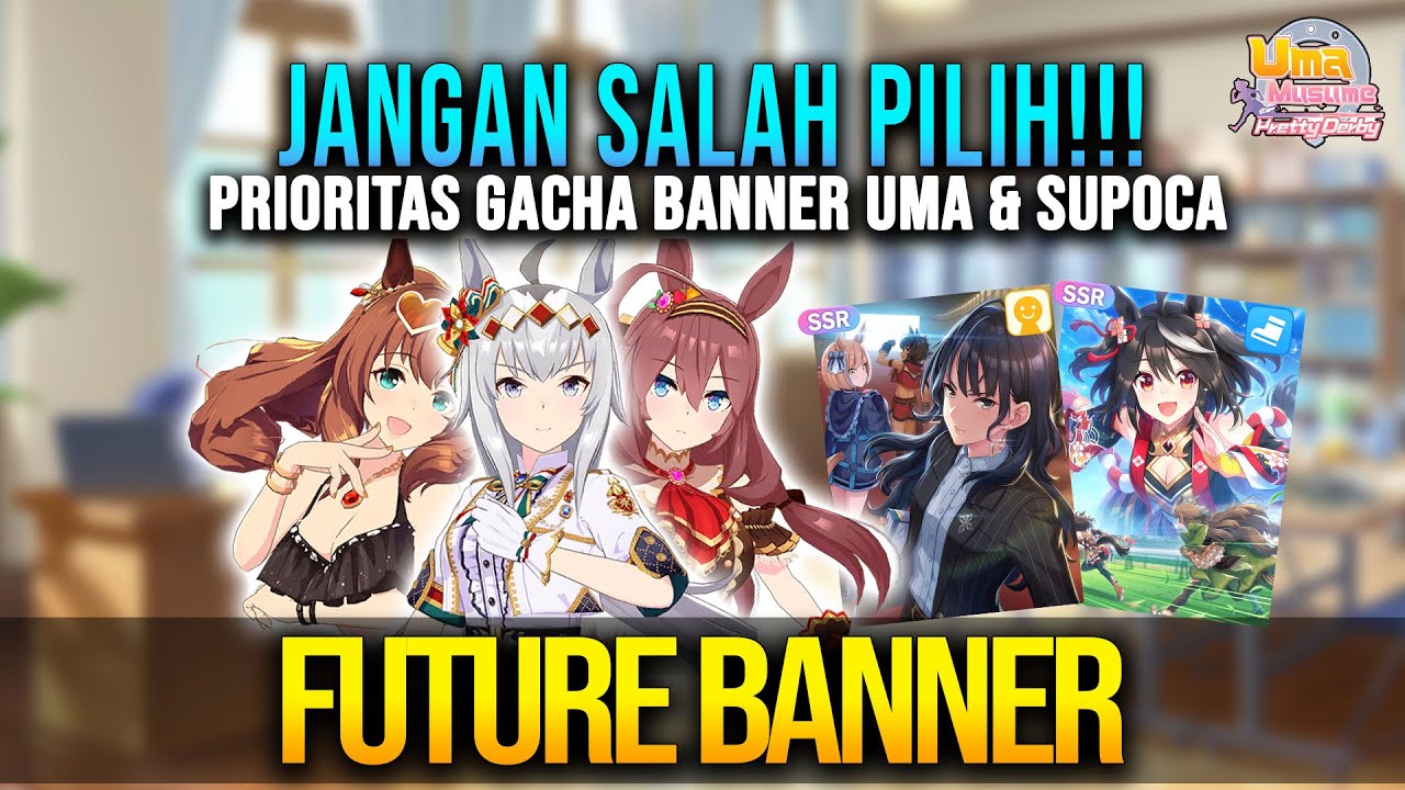 Alokasi CARATS! Panduan Gacha Banner Uma & Support Card (wave1) | Uma ...