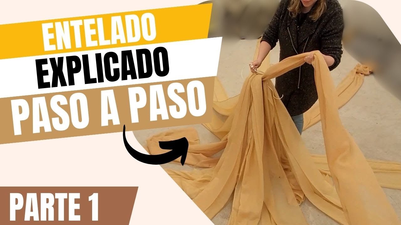 Entelado explicado paso a paso - Parte 1 - YouTube