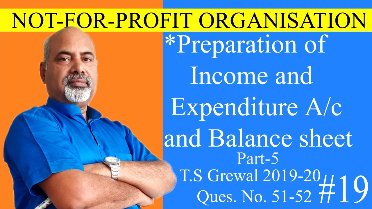 19-preparation-of-income-and-expenditure-account-and-balance-sheet