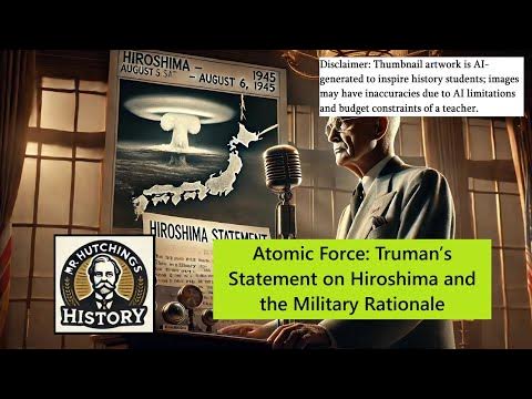 Atomic Force: Truman’s Statement on Hiroshima and the Military ...