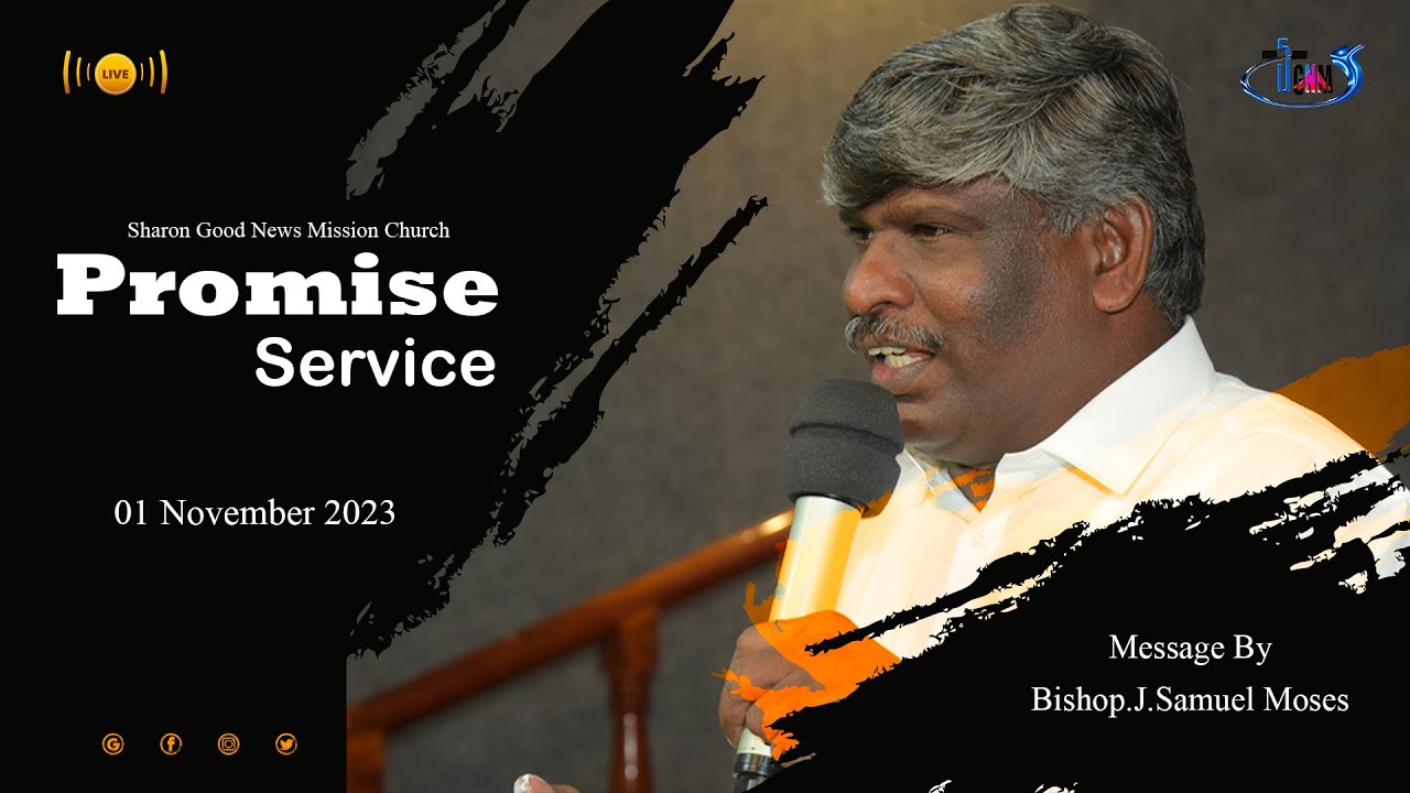 P R O M I S E _ S E R V I C E - Bishop.J.Samuel Moses - Sharon GNM ...