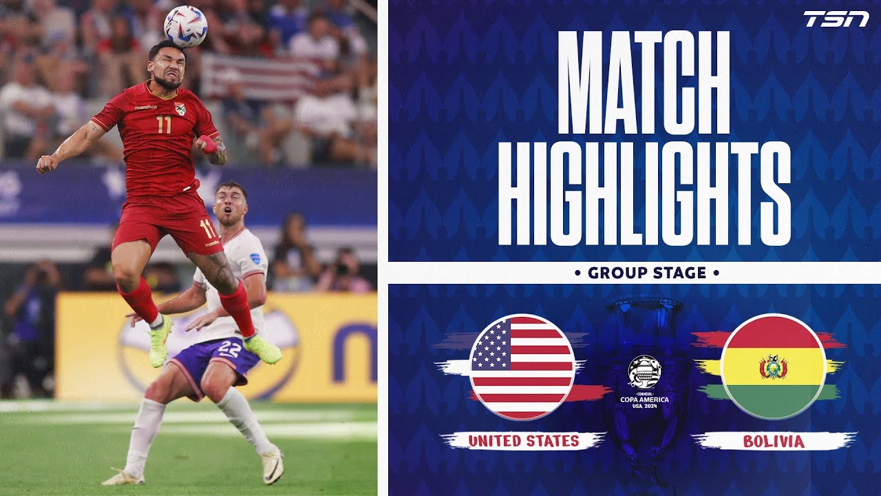 USA vs. Bolivia FULL HIGHLIGHTS | Copa America 2024 - YouTube
