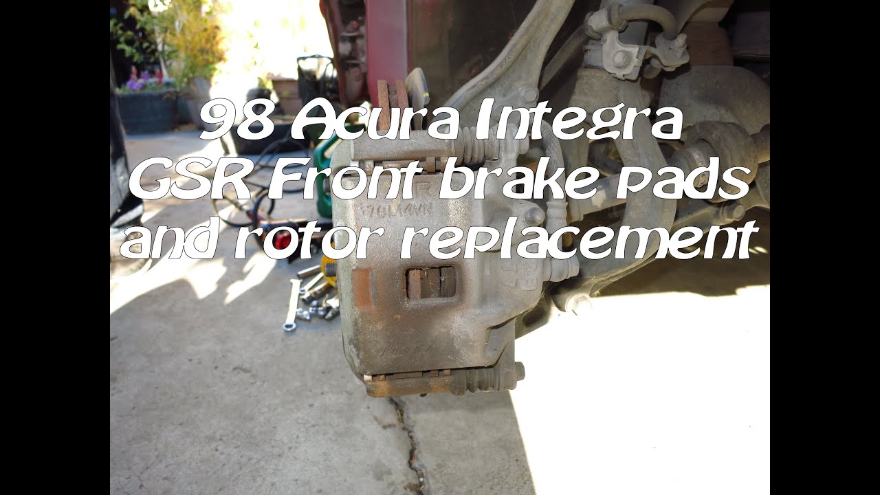 1994-2001 Acura Integra GSR front brakes replacement - YouTube