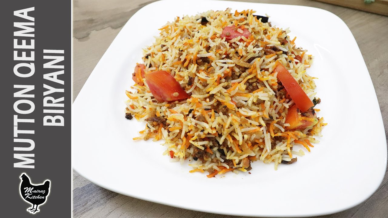 MUTTON QEEMA BIRYANI | Mutton Keema Biryani Recipe | Dum Keema Biryani ...