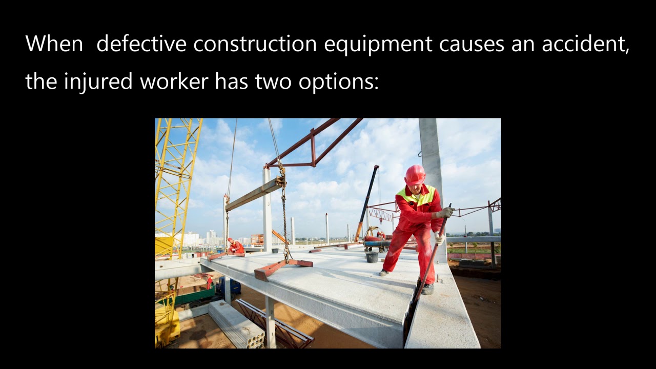 Options After a Defective Construction Equipment Accident - YouTube