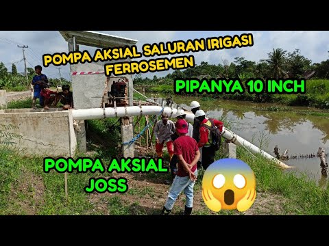 Pompa Aksial Joss • Proses Pembangunan Instalasi Pompa Aksial Sampai ...