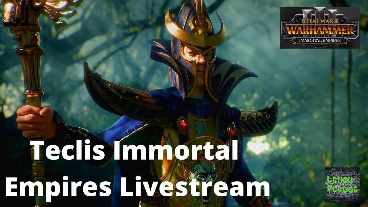 1k Sub Goal / Teclis Warhammer 3 Immortal Empires Livestream - YouTube