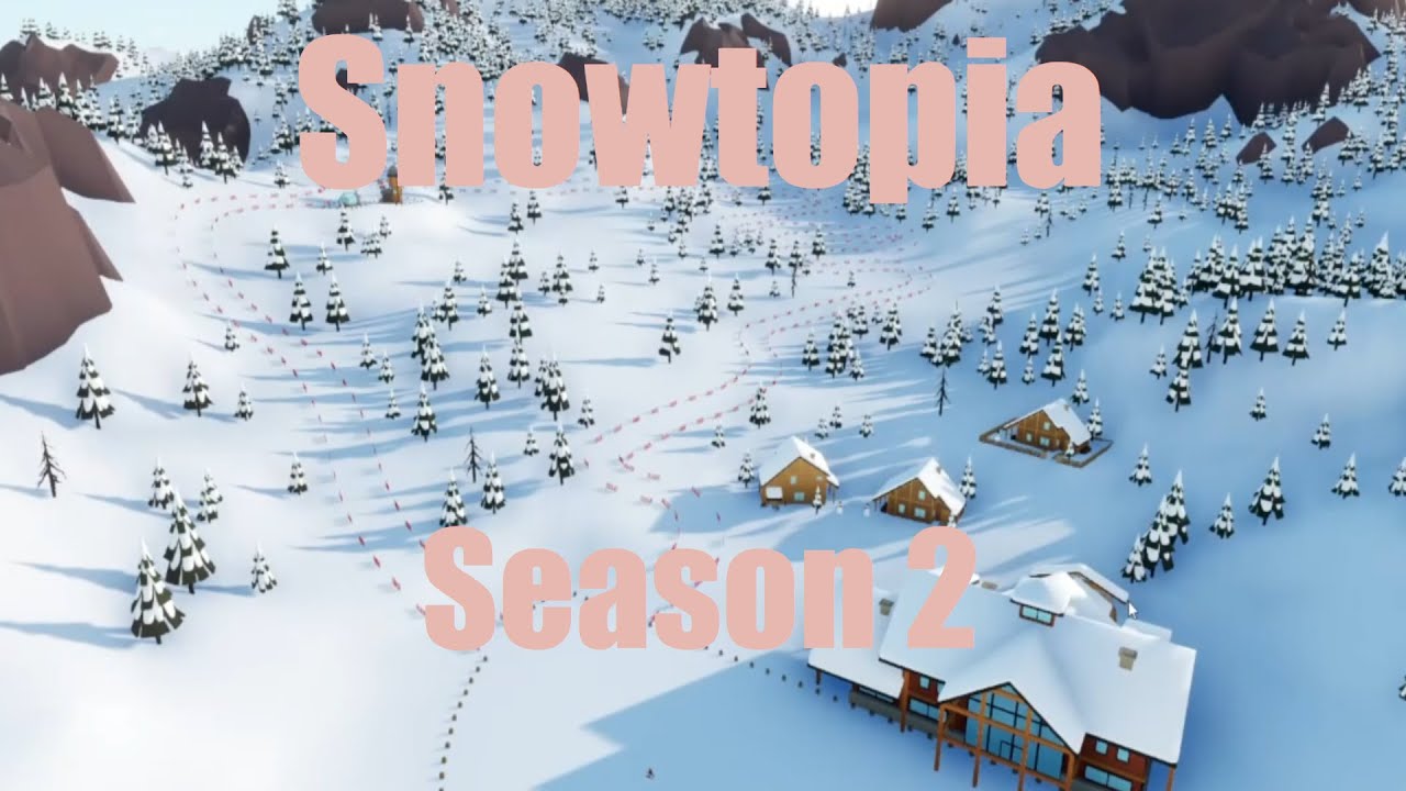 Snowtopia Season 2 Episode 1: The Beginning - YouTube