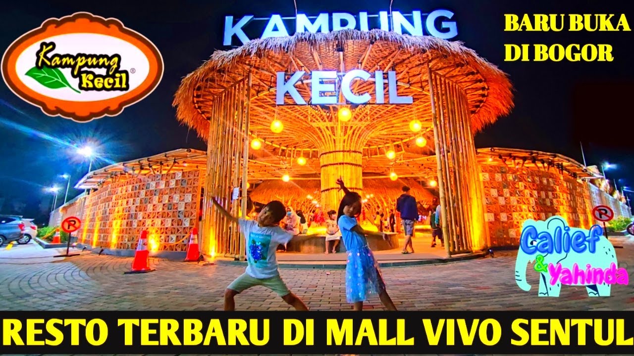 KAMPUNG KECIL VIVO MALL SENTUL | TEMPAT MAKAN SAUNG TERBARU DI BOGOR ...