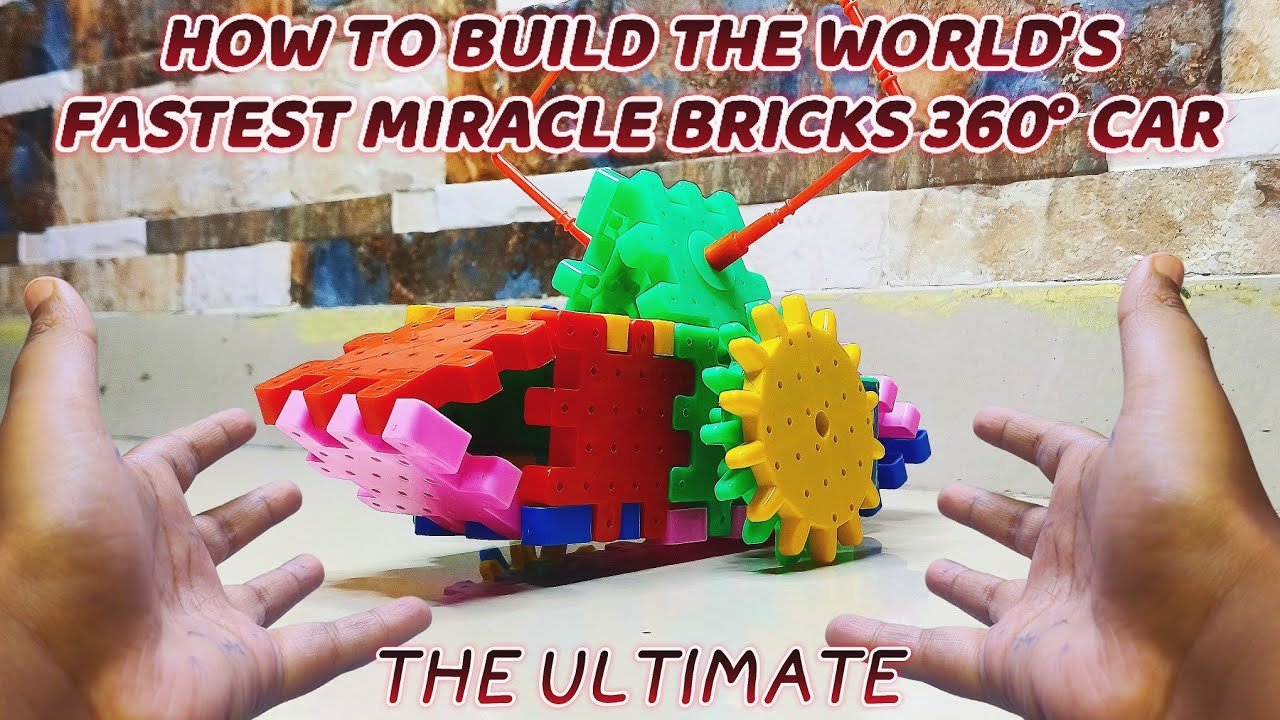 HOW TO BUILD THE WORLD'S FASTEST MIRACLE BRICKS 360° CAR (TUTORIAL ...