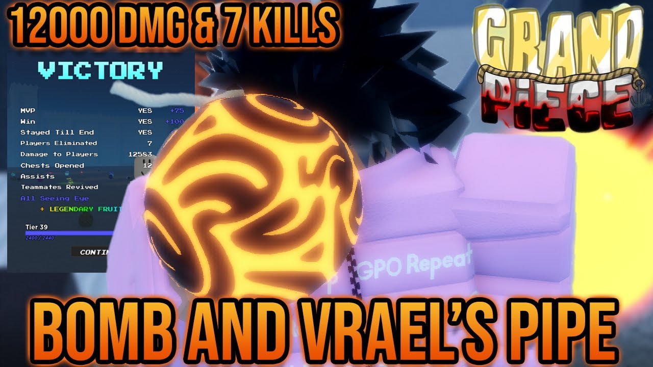 [GPO UPDATE 7] 12000 DMG & 7 KILLS WITH BOMB AND VRAEL'S PIPE IN BATTLE ...