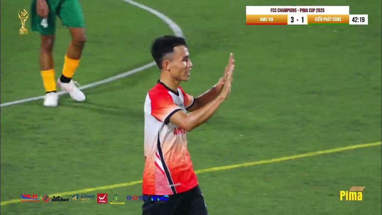 AMC KB FC - KIẾN PHÁT CONS FC l GIẢI BÓNG ĐÁ FCC CHAMPIONS PIMA CUP 2025 - YouTube
